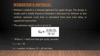 webster method of signal design in traffic ..pptx