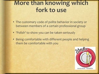 Webster t and d business etiquette presentation | PPTX