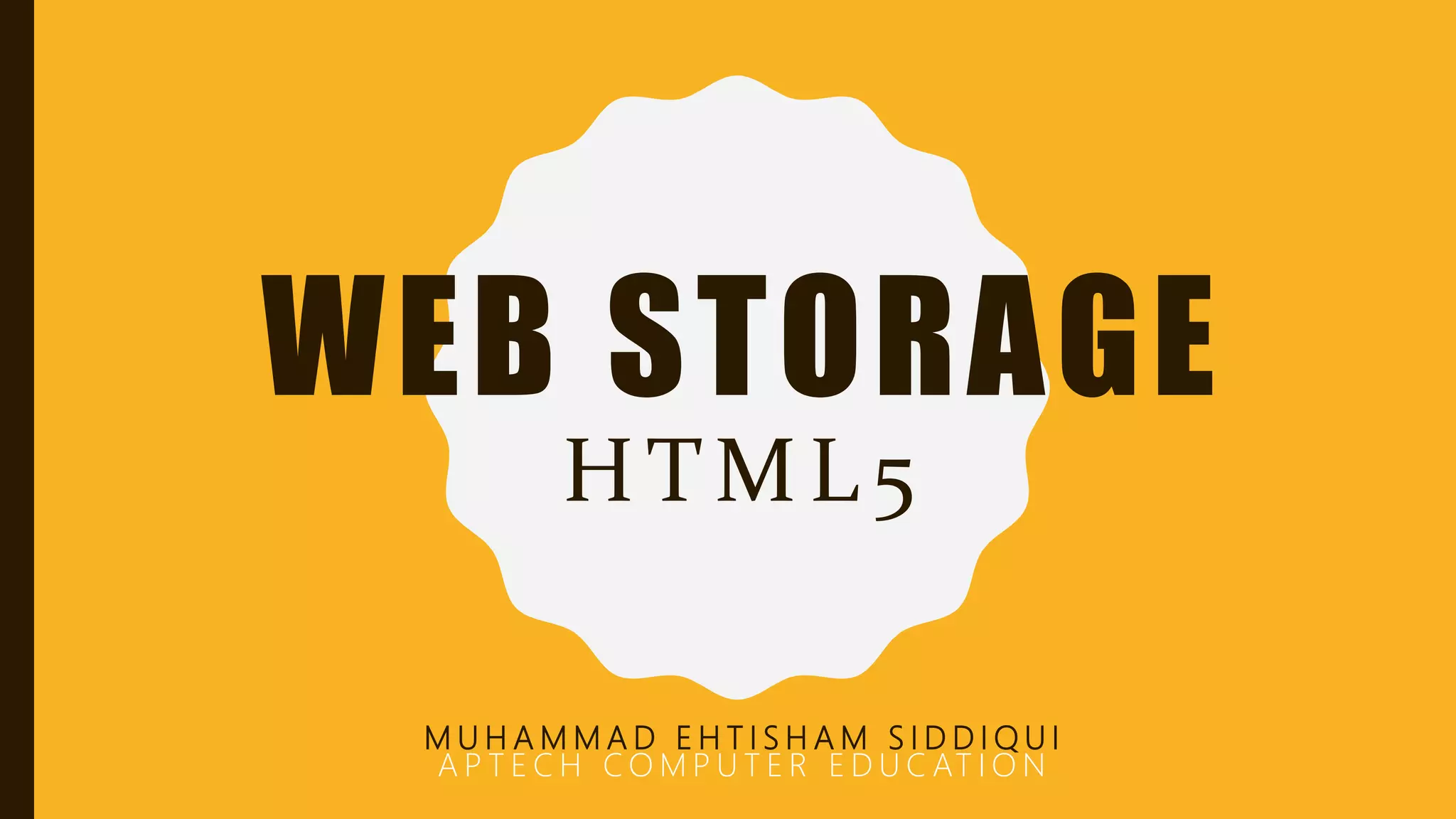 HTML5 Web storage | PPT