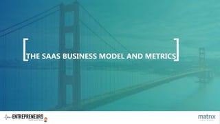 WebSummit 2018 - The SaaS Business Model & Metrics | PPT