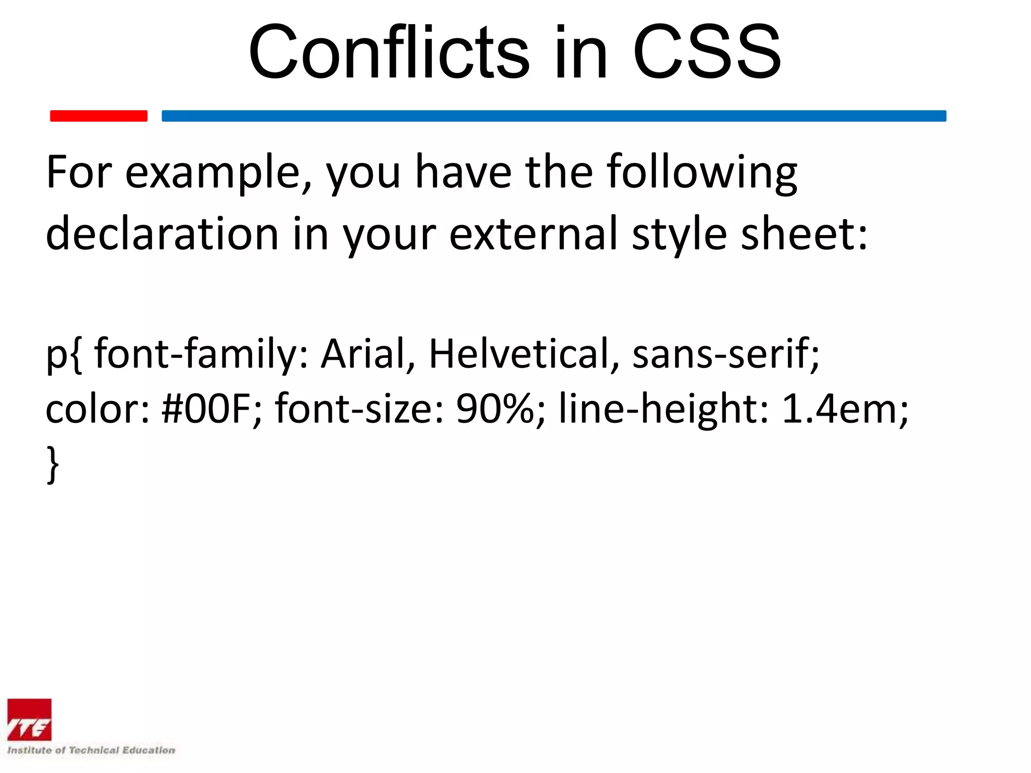 Web topic 18 conflict resolution in css | PPT