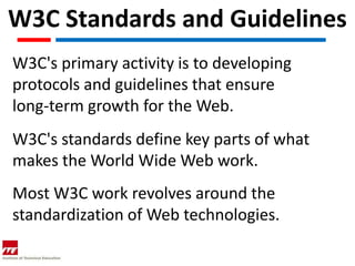 Web topic 28. w3 c standards and guidelines | PPT