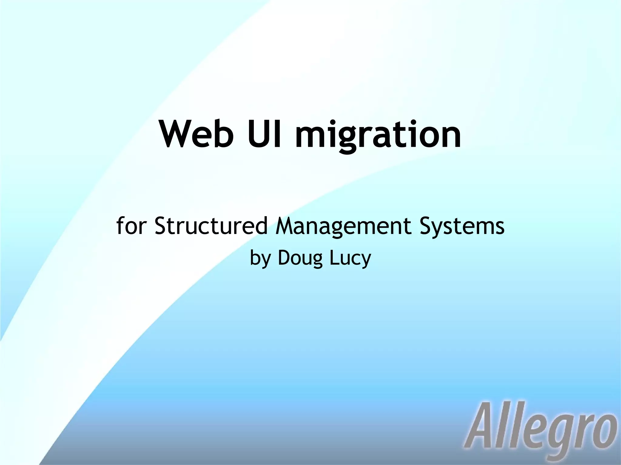 Web UI migration | PPT | Web Development | Internet
