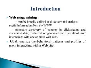Web usage mining | PPTX | Internet | Computing