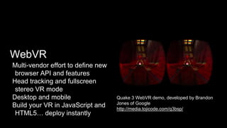 WebVR Ecosystem and API Update | PPT