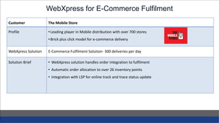 E-Commerce Logistics Solution from WebXpress | PPTX | Logistics and Transportation Industry ...
