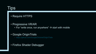 WebXR - Introduction and Workshop | PPTX | Web Design and HTML | Internet