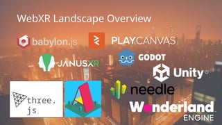 WebXR Frameworks - XRCC - 5 different WebXR Frameworks compared based on personal experience | PPTX