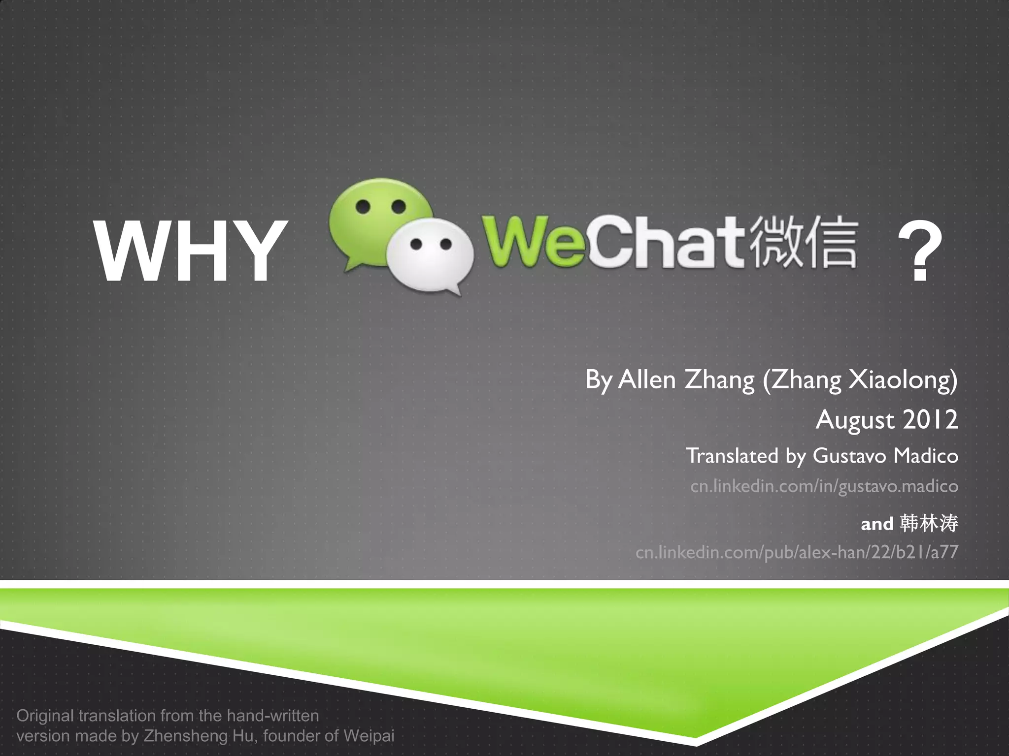 Why WeChat? by Allen Zhang | PPT