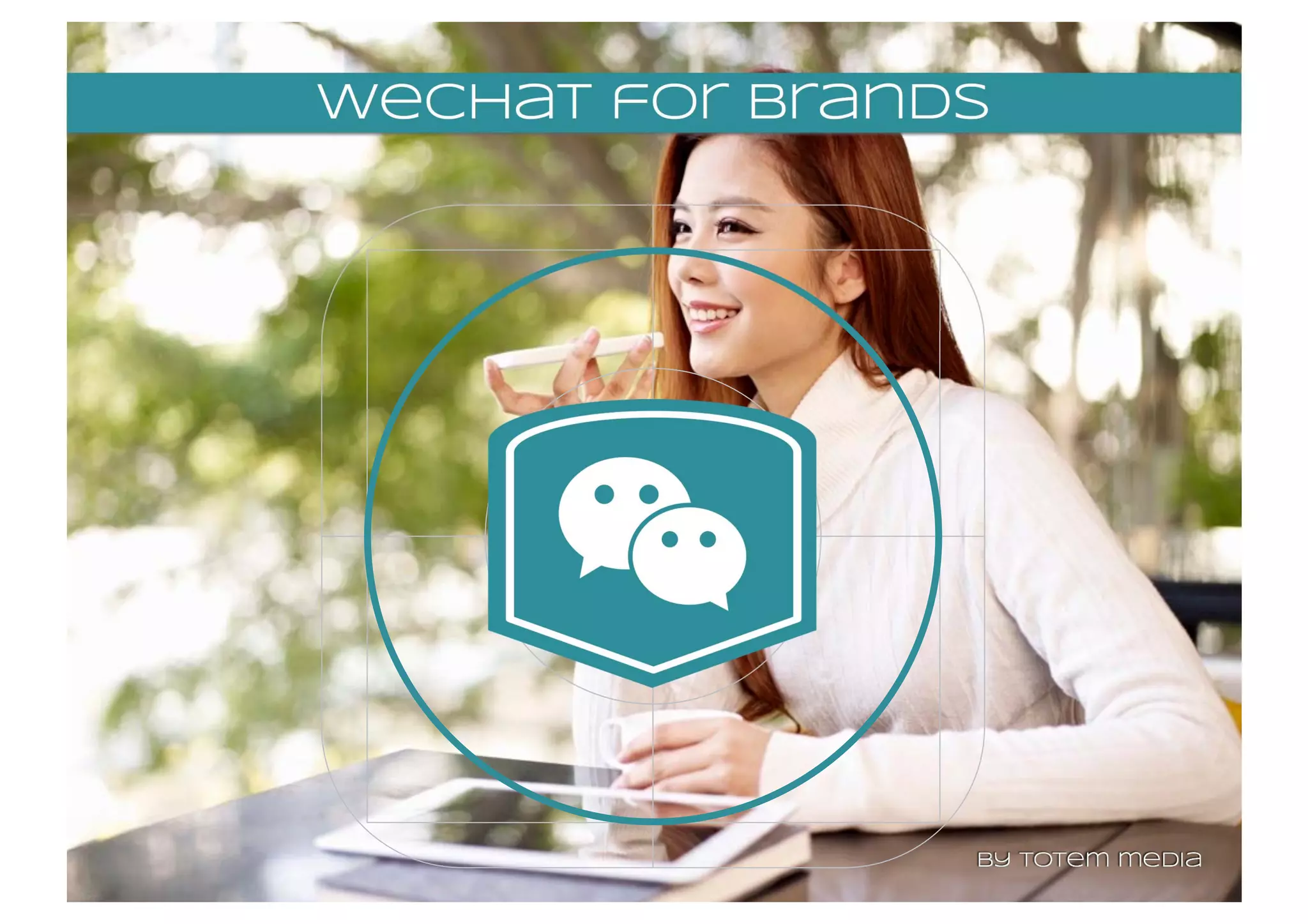 WeChat Analysis for Brands 2015 | PDF