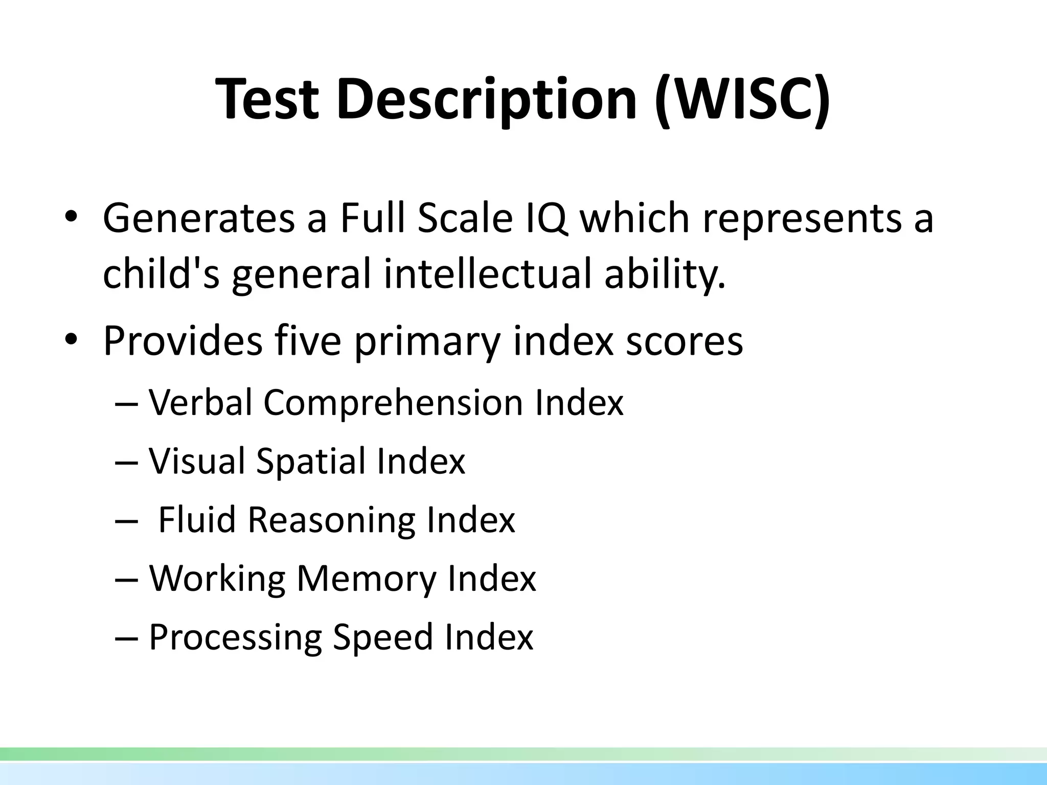 Wechsler Intelligence And Memory Scales Pptx
