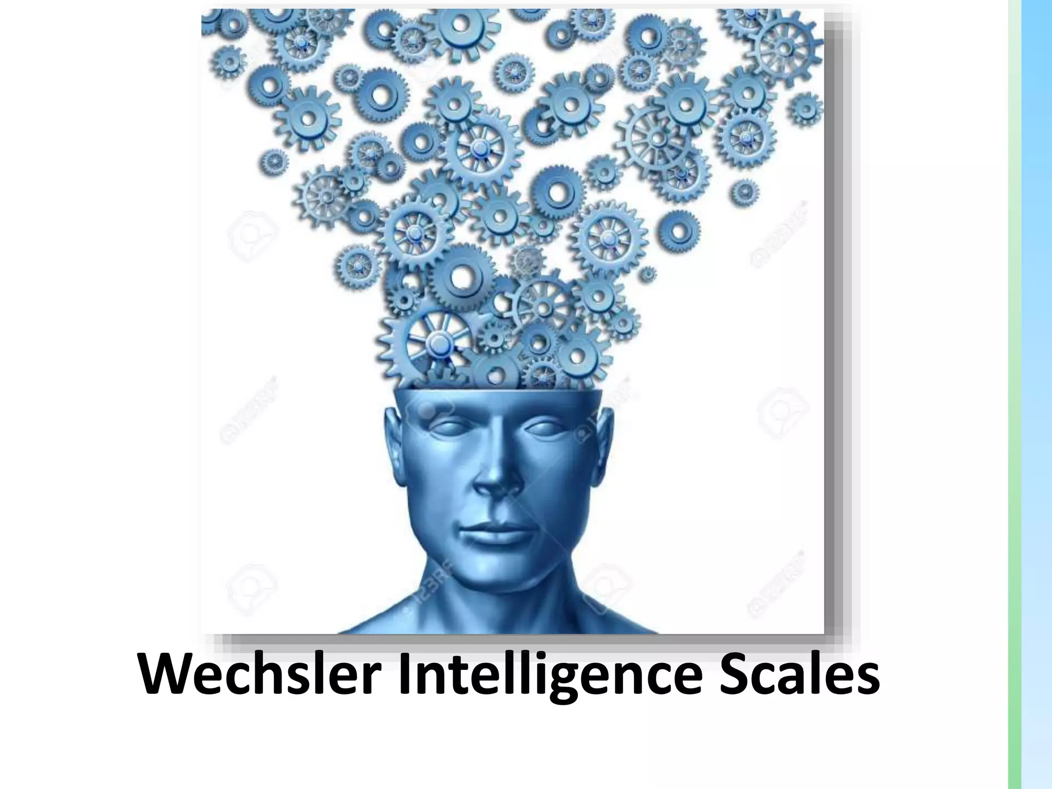 Wechsler Intelligence and Memory Scales | PPTX
