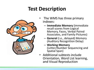 Wechsler Intelligence and Memory Scales | PPTX