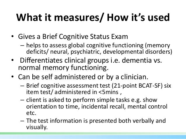 Wechsler Intelligence and Memory Scales