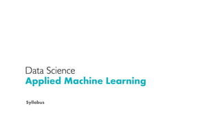 Applied Machine Learning Course - Jodie Zhu (WeCloudData) | PPT