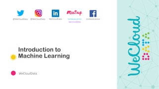 Introduction to Machine Learning - WeCloudData | PDF
