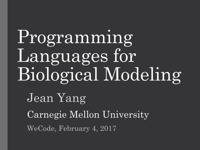 Programming Languages for Biological Modeling | PPT