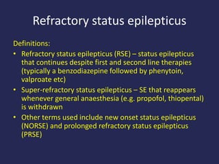 Super refractory status epilepticus. How long should we persevere ...