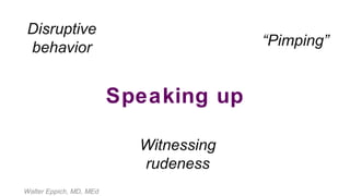 Walter Eppich - Interprofessional Communication: Challenges and ...