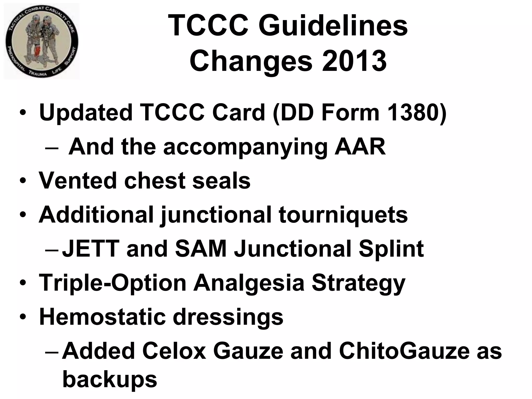 Tactical Combat Casualty Care Update: 2015 | PPTX