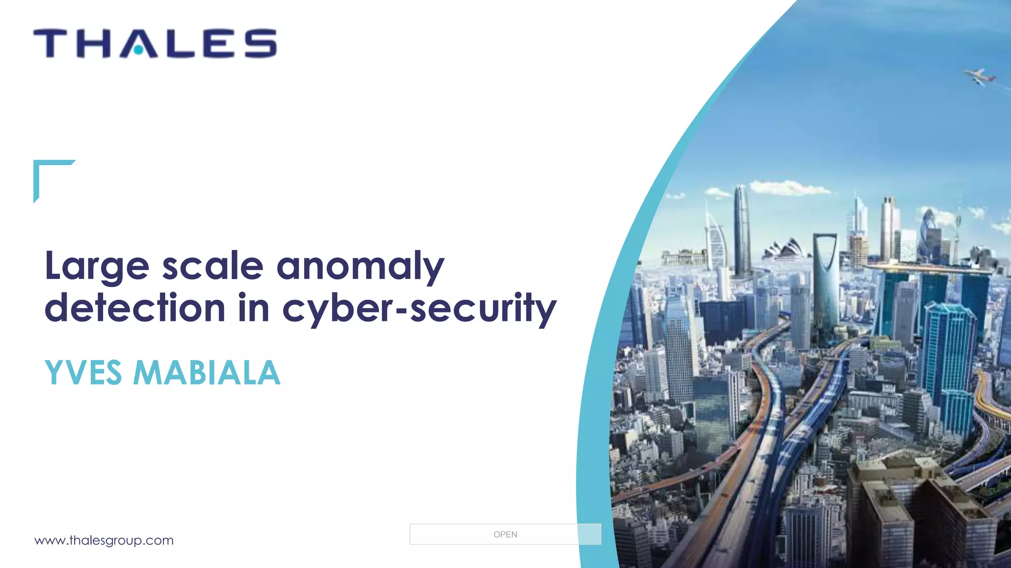 Large scale anomaly detection in cyber-security | PPT Large scale anomaly detection in cyber-security | PPT