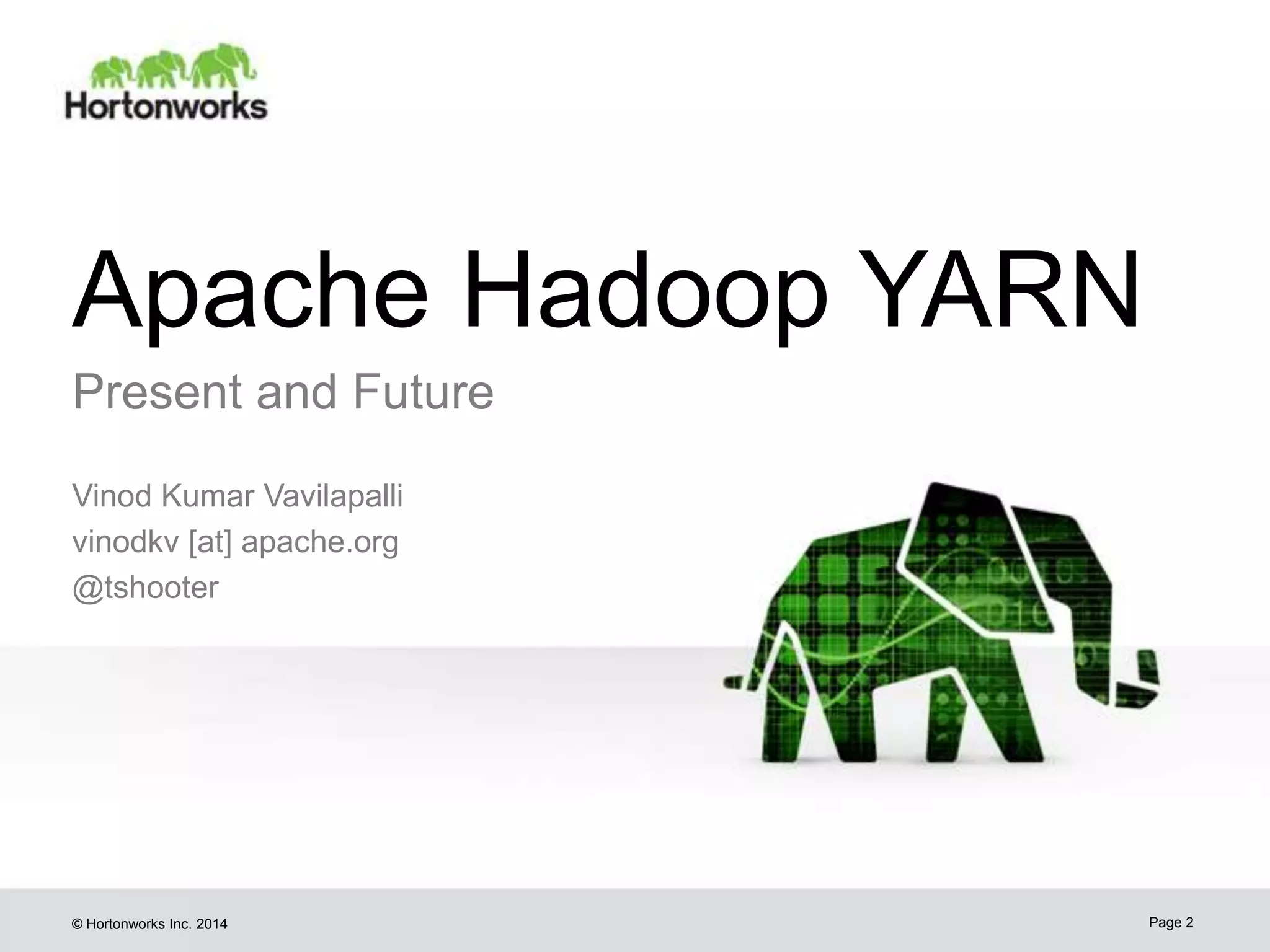 Apache Hadoop YARN: Present and Future | PPTX