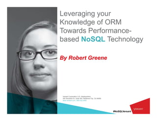 Leveraging ORM for Performance-based NoSQL | PPT