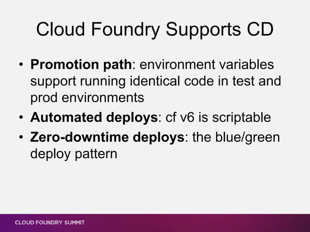 Using PaaS for Continuous Delivery (Cloud Foundry Summit 2014) | PPT Using PaaS for Continuous Delivery (Cloud Foundry Summit 2014) | PPT