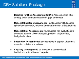 Improved Risk information to support sound policy/decision making ...