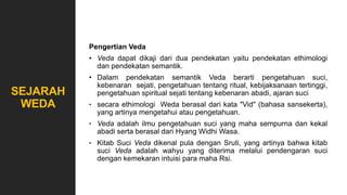 Weda 3. kegiatan belajar 1 ok | PPTX
