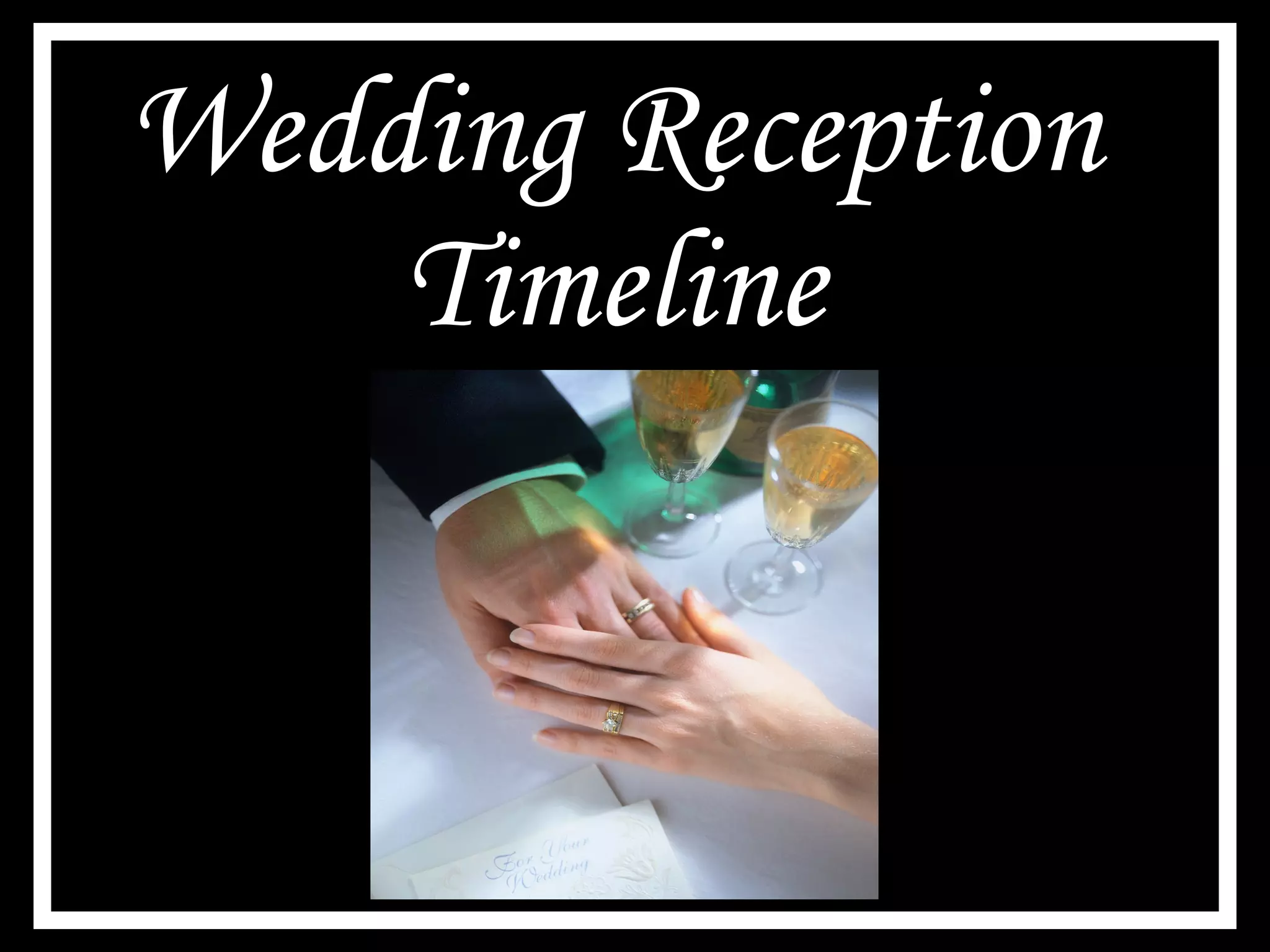Wedding Reception Timeline Ppt | PPT