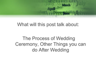 Wedding ceremony and its process | PPT