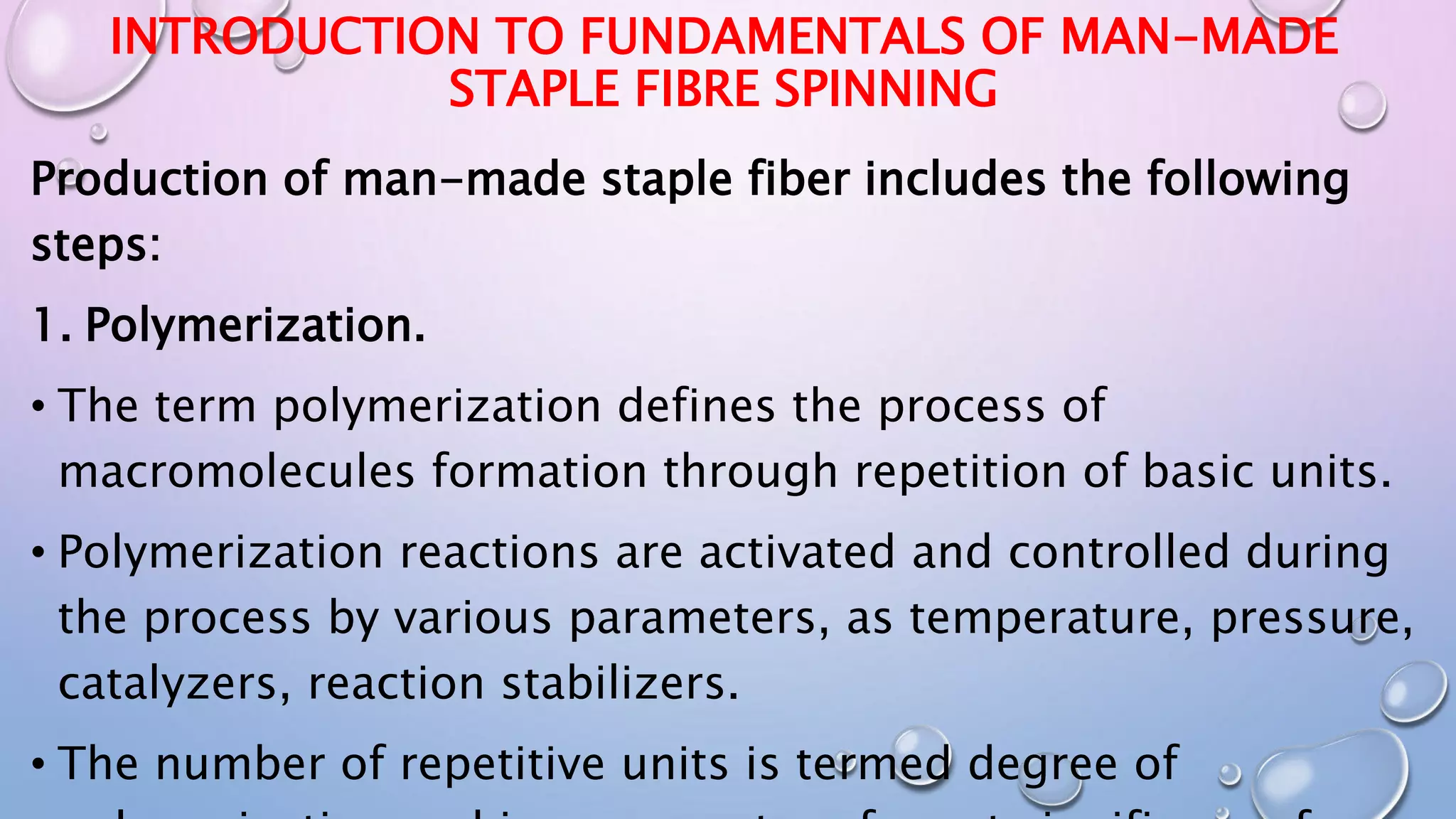 OVERVIEW OF MAN-MADE FIBERS | PPTX