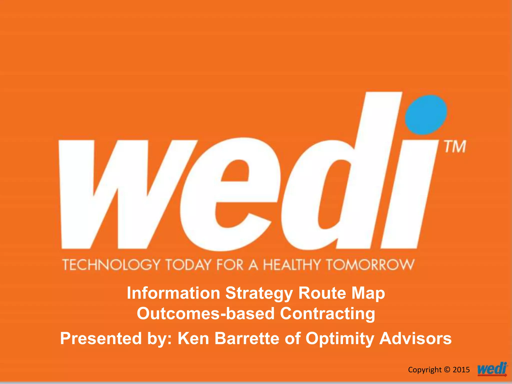 Outcomes-based Contracting Insights from WEDI-Con15 | PPT