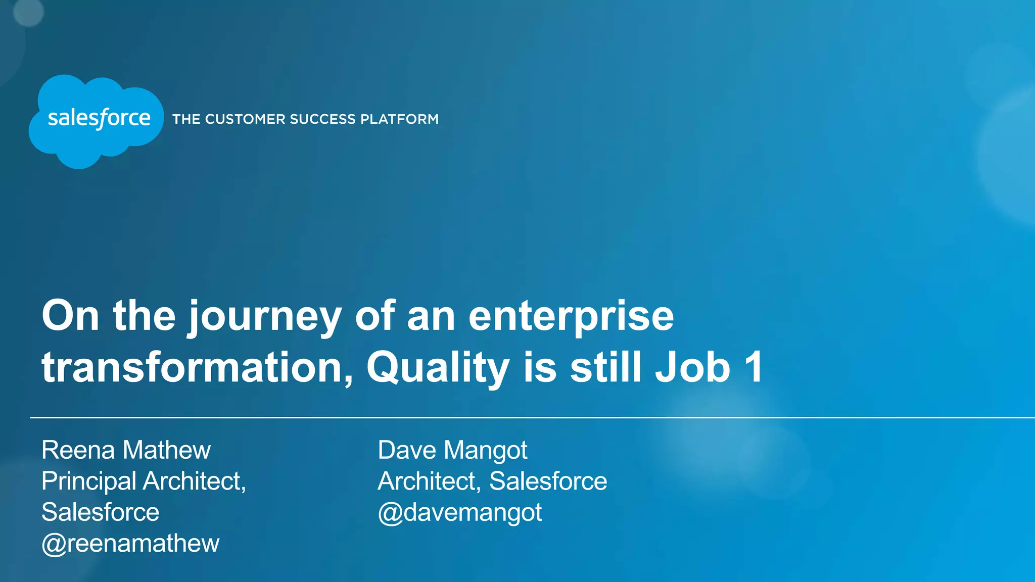 DOES14 - Reena Mathew and Dave Mangot - Salesforce | PPT