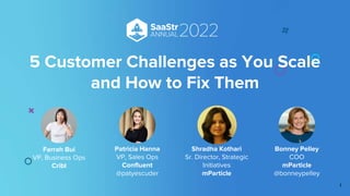 5 Customer Challenges as You Scale and How to Fix Them with mParticle ...