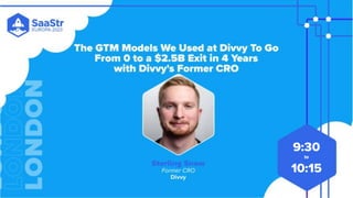 The GTM Models We Used at Divvy To Go From 0 to a $2.5B Exit in 4 Years ...