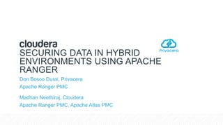 Securing Data in Hybrid on-premise and Cloud Environments Using Apache ...