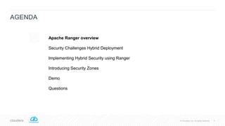 Securing Data in Hybrid on-premise and Cloud Environments Using Apache Ranger | PDF