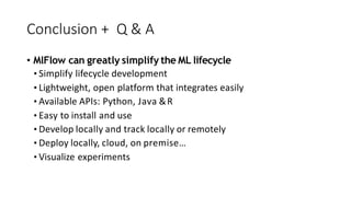 Introducing MlFlow: An Open Source Platform for the Machine Learning Lifecycle for On-Prem or in ...