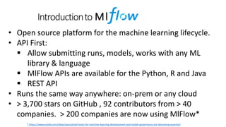 Introducing MlFlow: An Open Source Platform for the Machine Learning Lifecycle for On-Prem or in ...