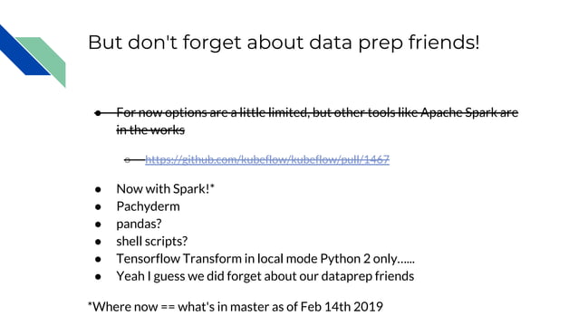 Introducing Kubeflow (w. Special Guests Tensorflow and Apache Spark) | PPT