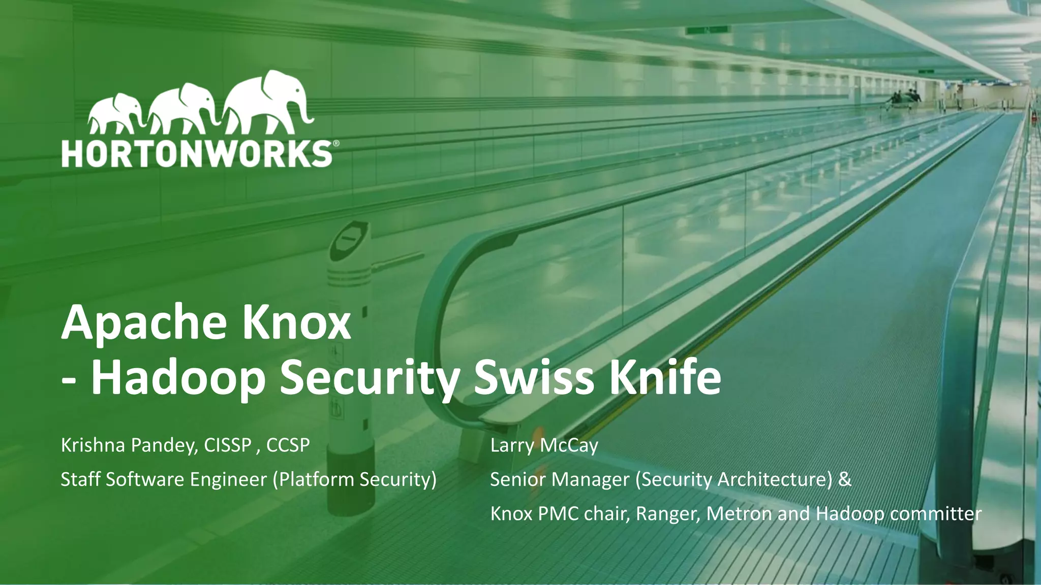 Apache Knox - Hadoop Security Swiss Army Knife | PPTX