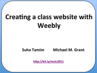 Creating a Class Website with Weebly | PPT