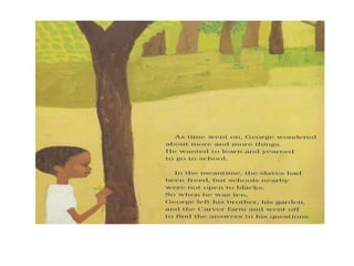 Weed As A Flower: Life of George Washington Carver | PPTX