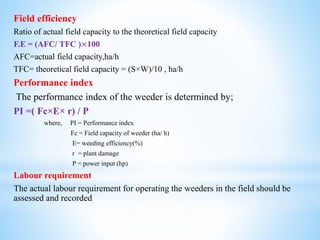 Testing of manual and power Weeder | PPTX