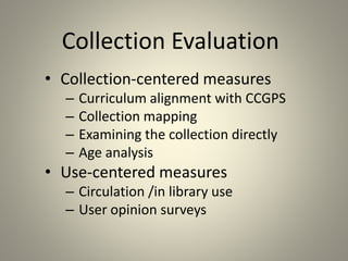 Collection Evaluation and Weeding | PPTX