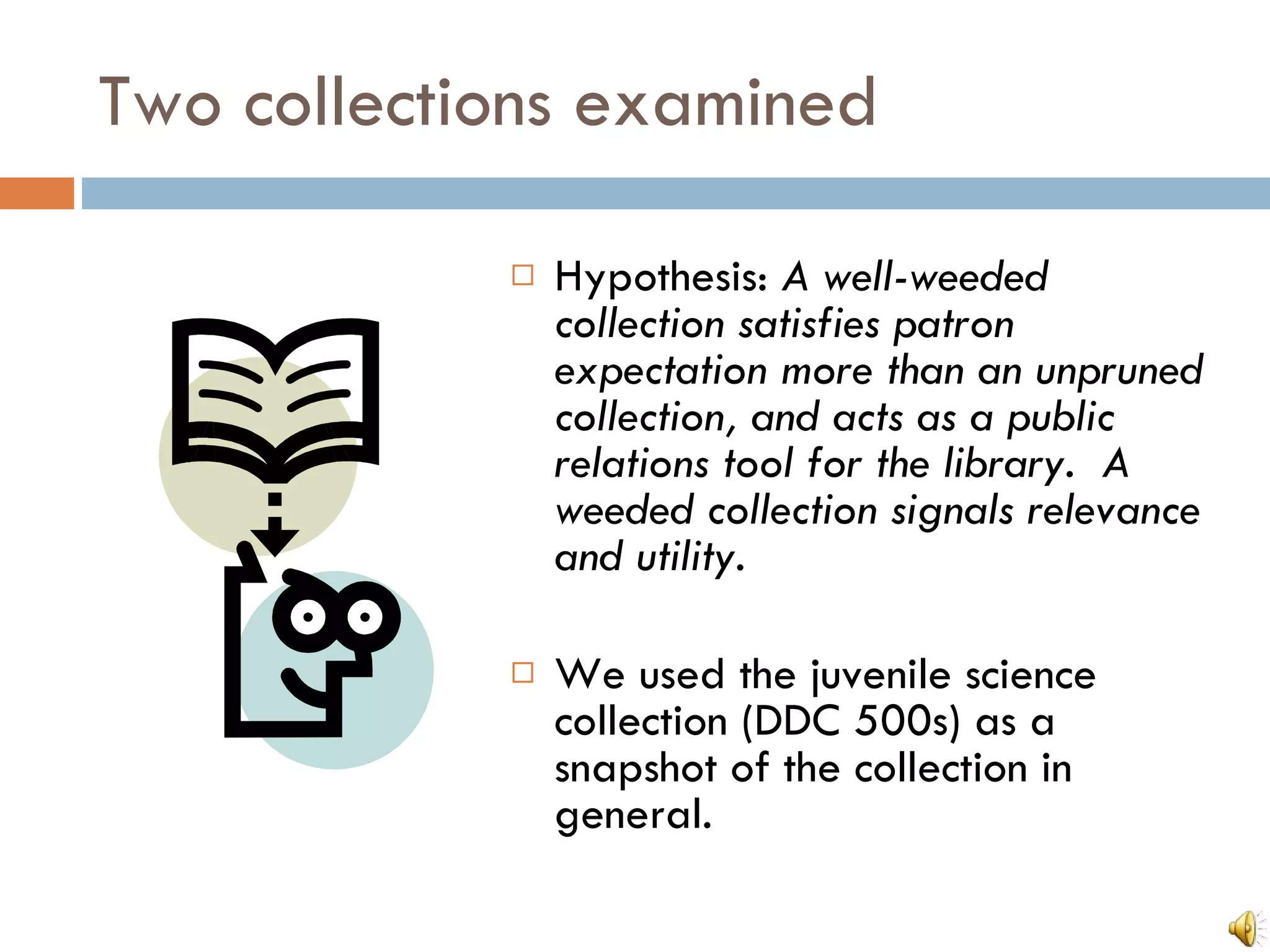 Library Weeding And User Perception | PPT