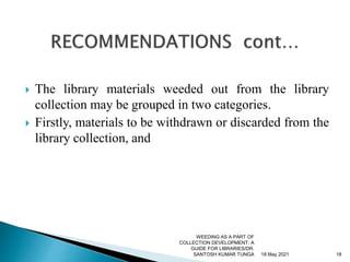 Weeding as a part of Collection Development: A Guide for Libraries ...