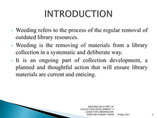 Weeding as a part of Collection Development: A Guide for Libraries ...